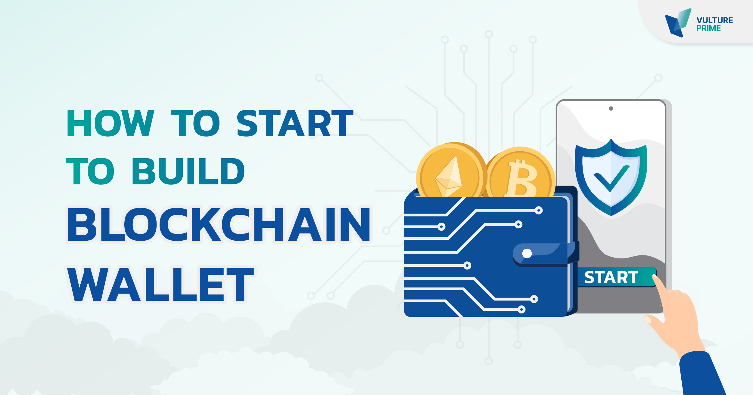 How to start to build blockchain wallet · VulturePrime